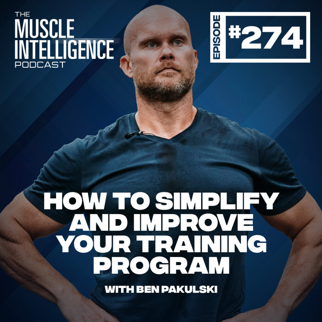 How to Simplify and Improve Your Training Program #274