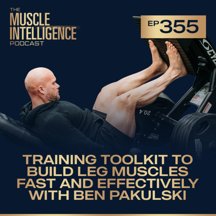 Training Toolkit to Build Leg Muscles Fast and Effectively #355